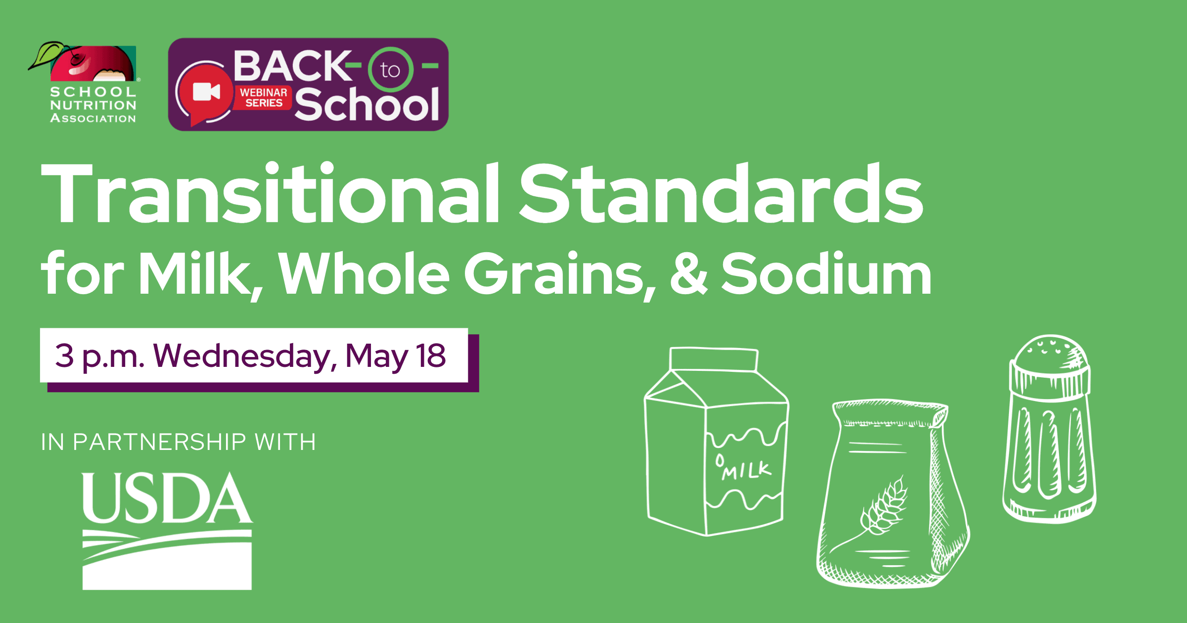 SNA/USDA Webinar: Transitional Standards for Milk, Whole Grains ...