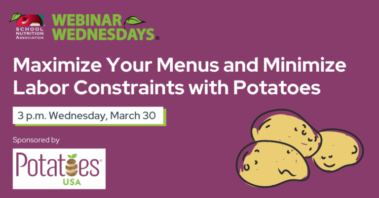Maximize Your Menus and Minimize Labor Constraints with Potatoes ...