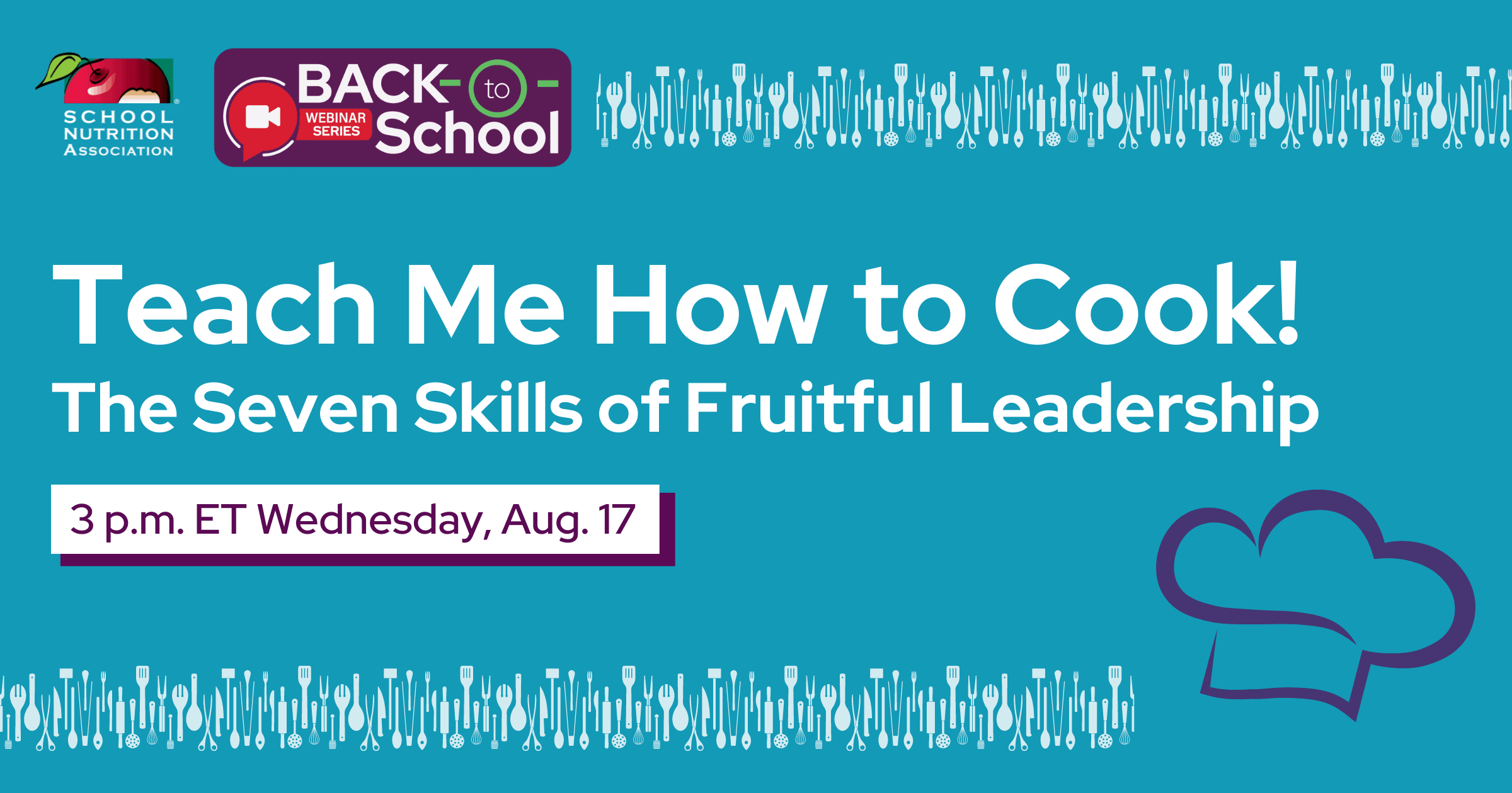 Teach Me How to Cook! The Seven Skills of Fruitful Leadership – School ...