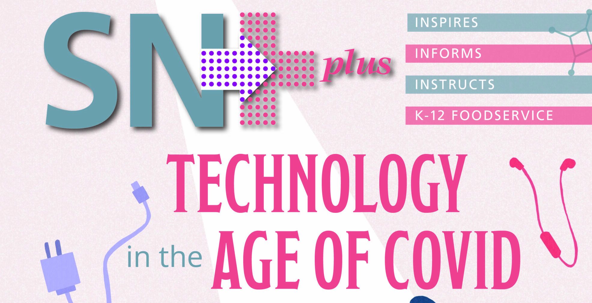 SN Plus: New Technologies on the Rise – School Nutrition Association