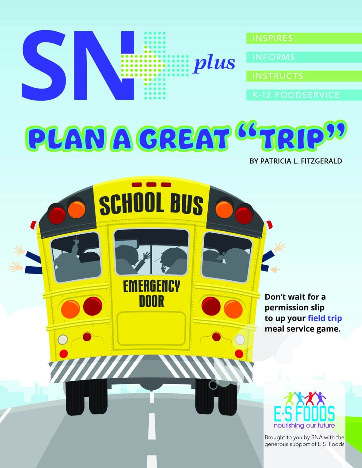 SN Plus: Plan a Great “Trip” – School Nutrition Association