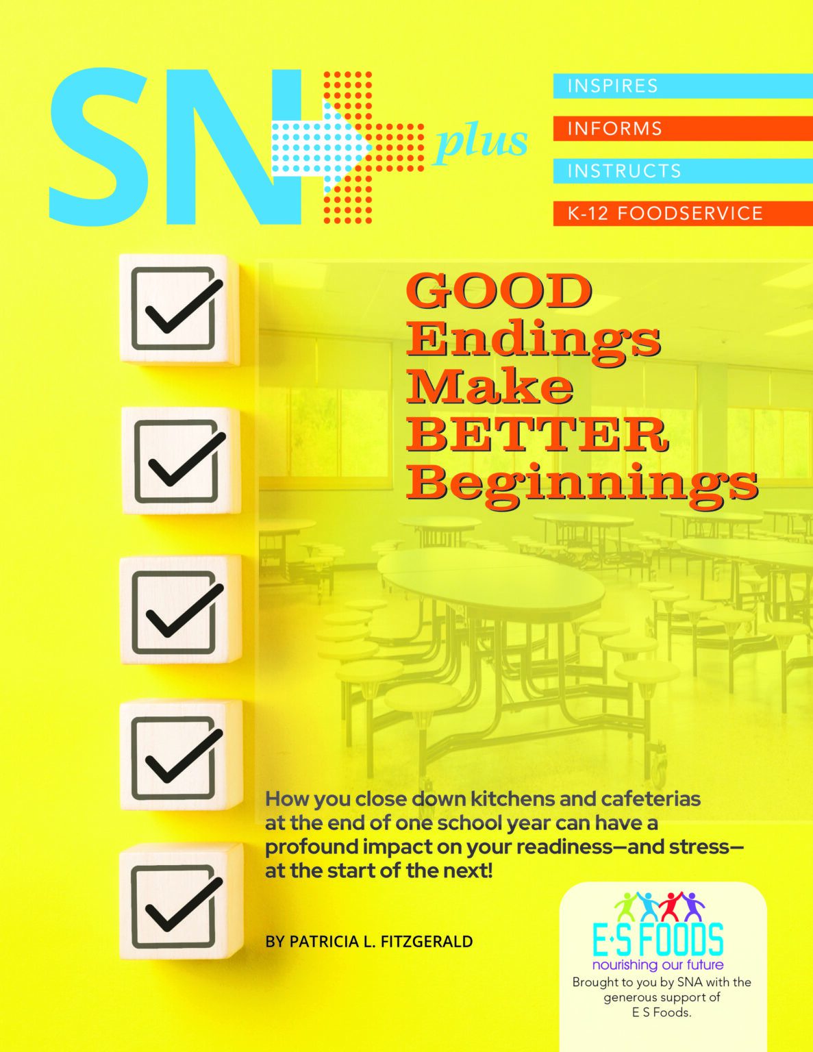 SN Plus: GOOD Endings Make BETTER Beginnings – School Nutrition Association