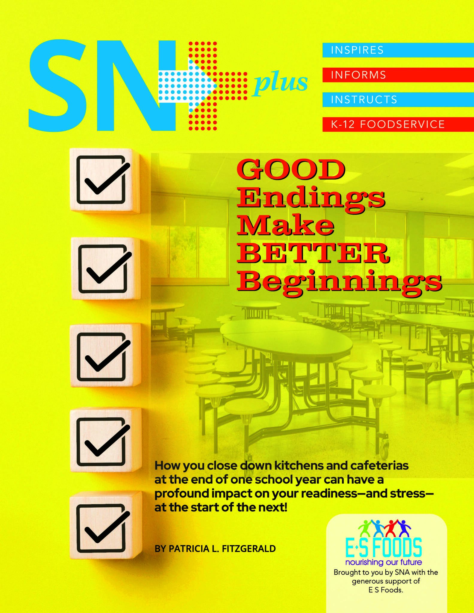 SN Plus: GOOD Endings Make BETTER Beginnings – School Nutrition Association