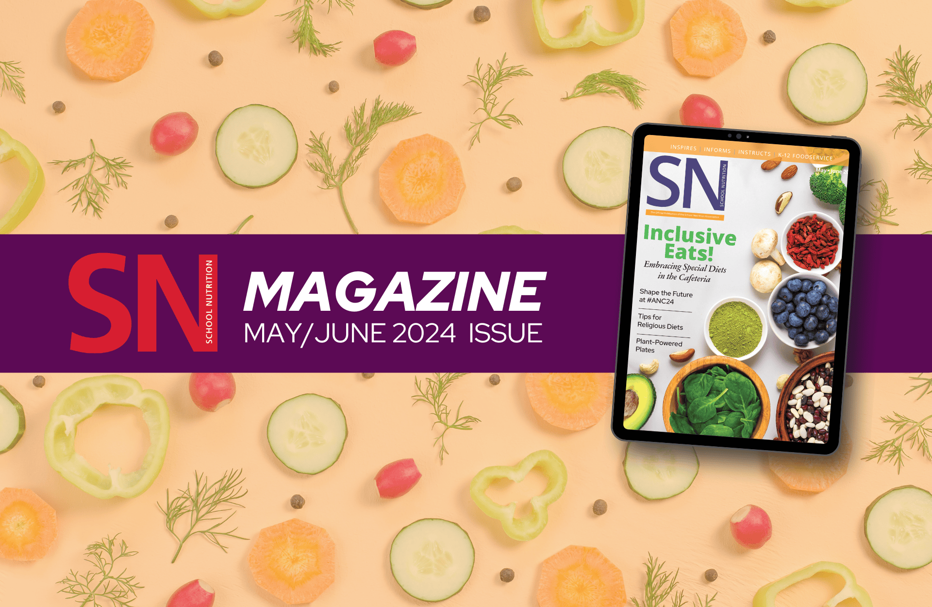 SN Magazine: May/June 2024 – Inclusive Eats: Embracing Special Diets in ...