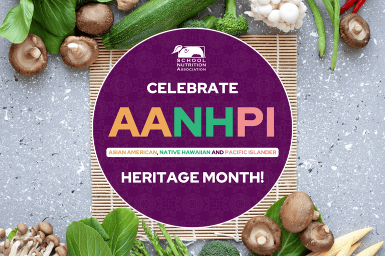 SNA と一緒に AANHPI 文化遺産月間を祝いましょう! – 学校栄養協会