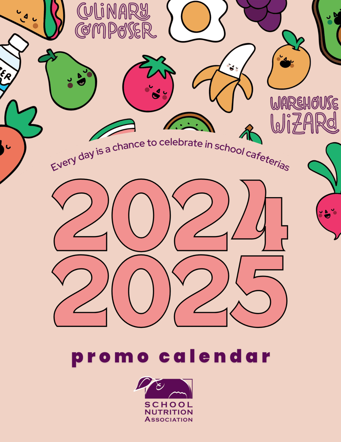 Get Ready to Celebrate with SNA’s 2024-25 Promotion Calendar! – School ...